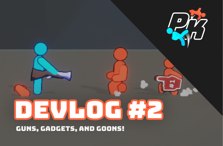 Project Knockback - Devlog #2 Guns, Gadgets, and Goons!
